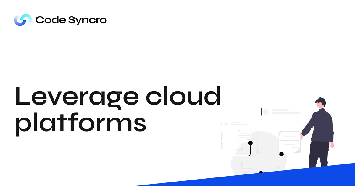 Leverage the cloud, future-proof your business — Code Syncro